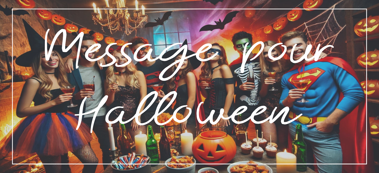 Idée message pour Halloween : Textes amusants et effrayants - Juste un ...