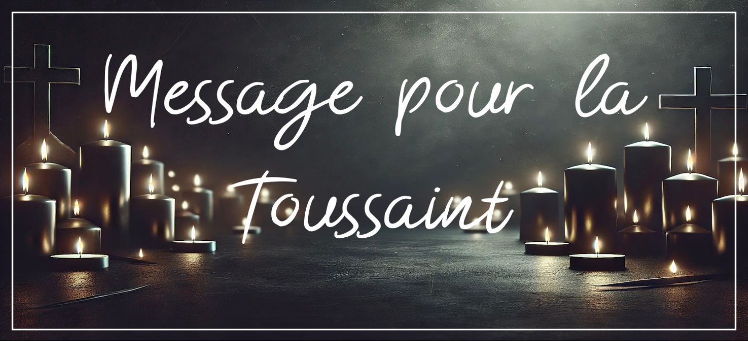 Texte et Idée de message pour la Toussaint